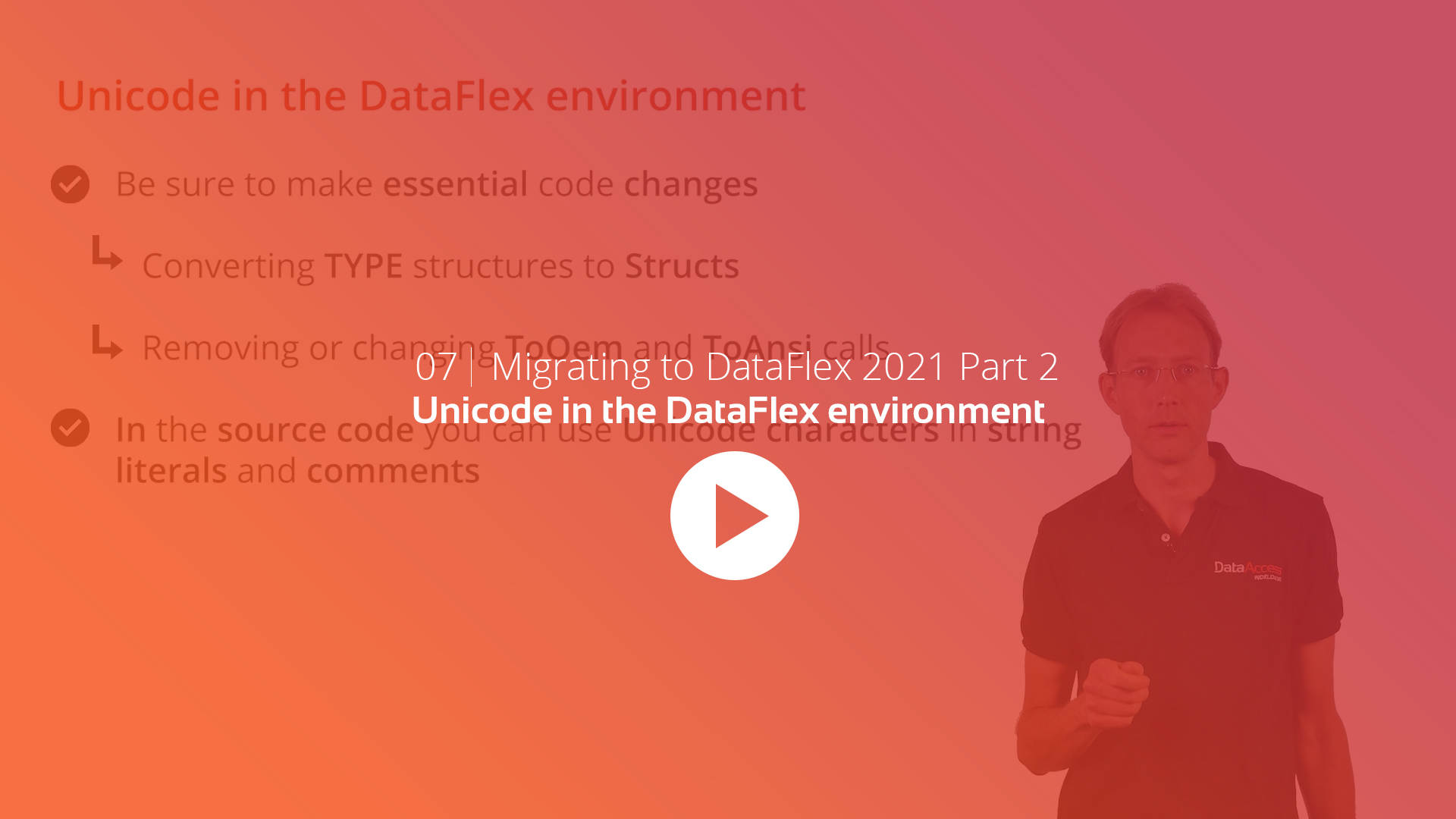 DFLC Lesson - Unicode in the DataFlex environment